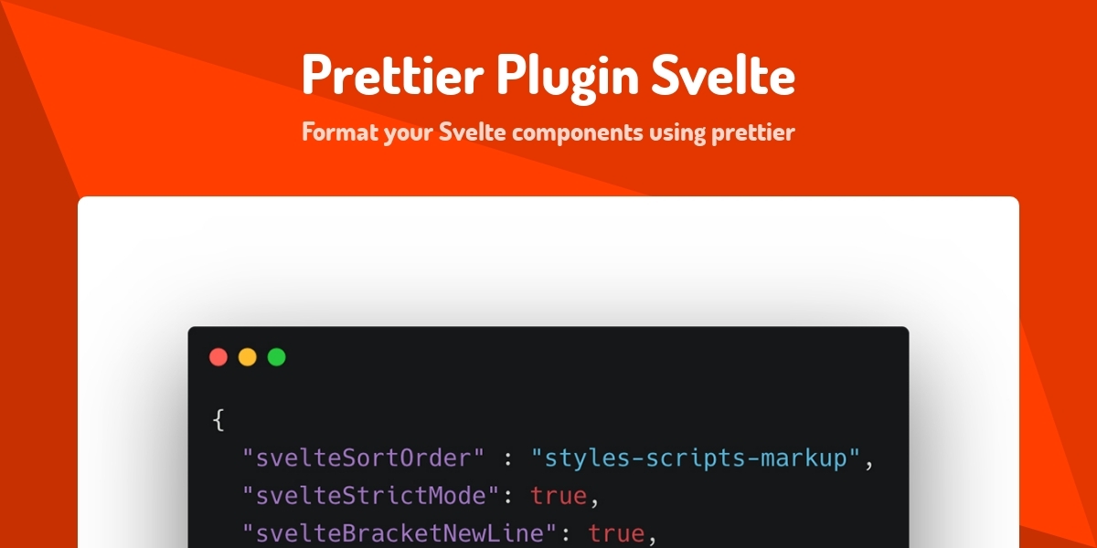 Prettier Plugin Svelte Format Your Svelte Components Using Prettier Made With Svelte